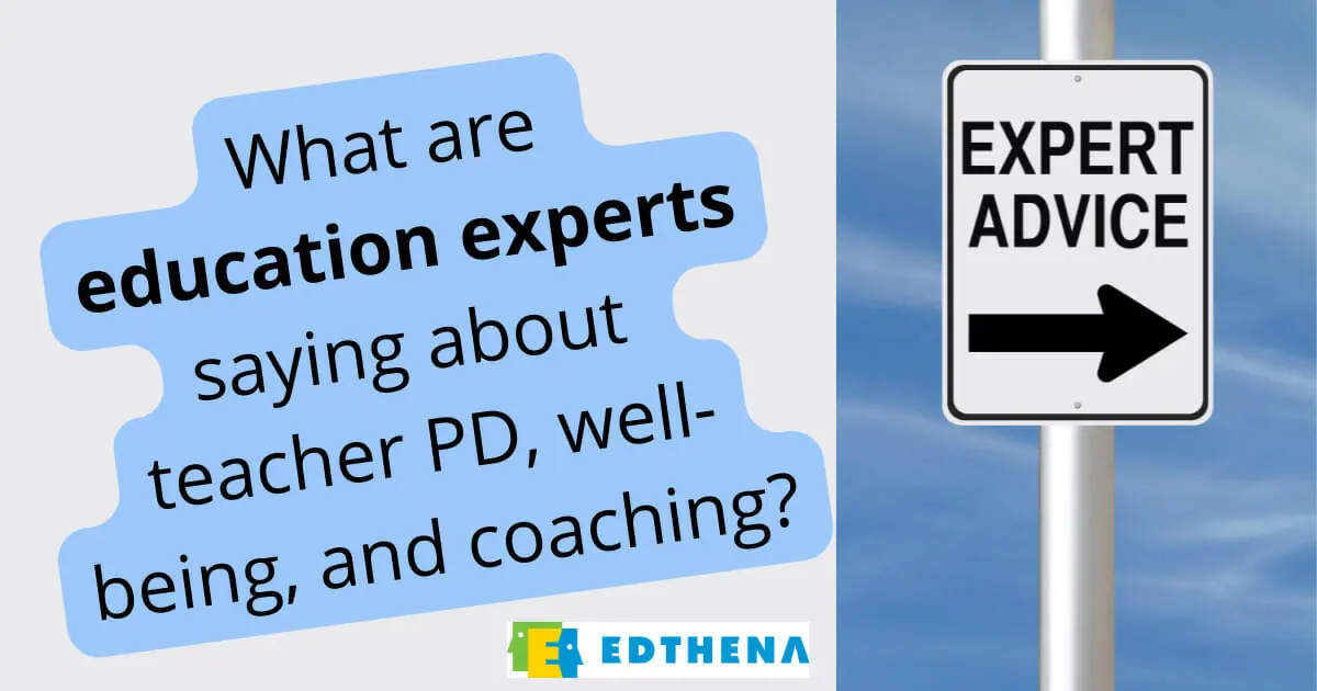 Hear from Education Experts on PD, Teacher Wellness, and Coaching Best ...