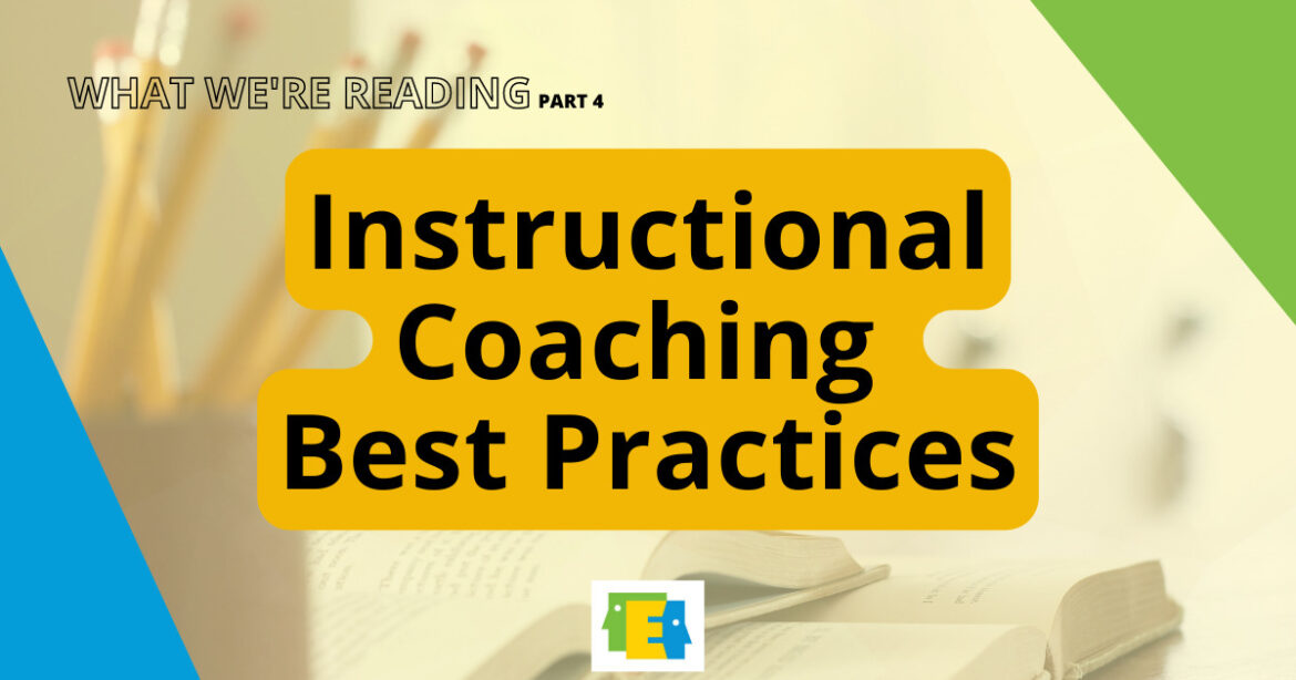 What We’re Reading: 3 Resources for Instructional Coaching Best ...