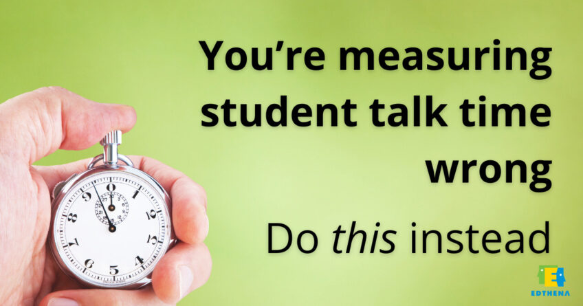 You're Measuring Student Talk Time Wrong. How to Really Analyze and ...